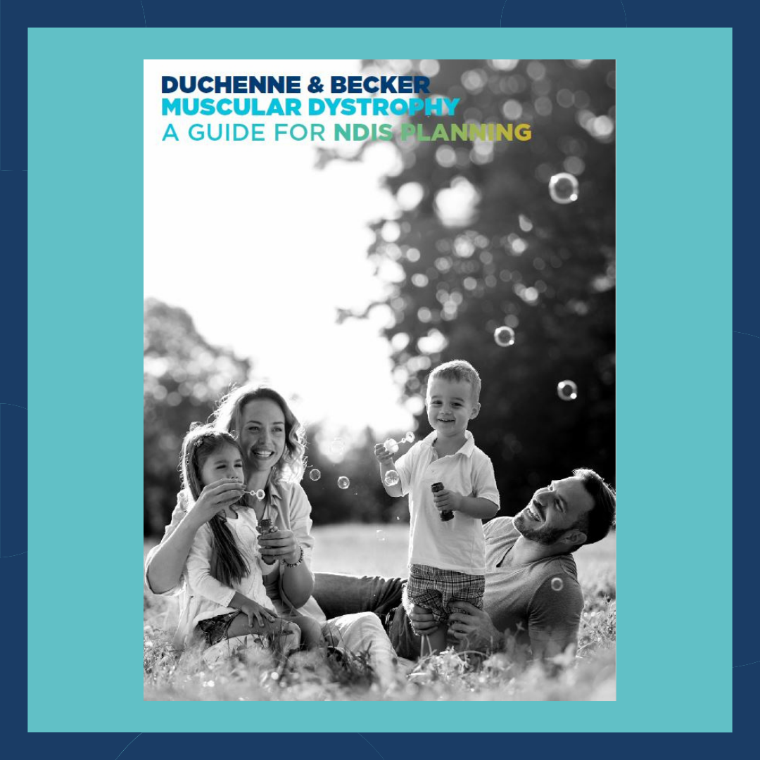 Duchenne & Becker muscular dystrophy, a guide for NDIS Planning – Save ...