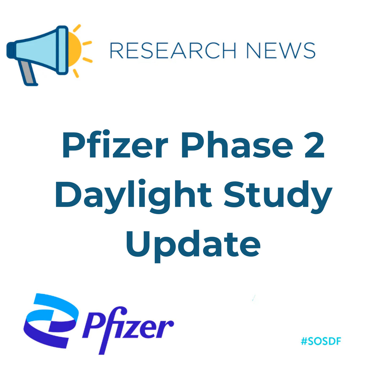 Pfizer Phase 2 Daylight Study Update – Save Our Sons Duchenne Foundation